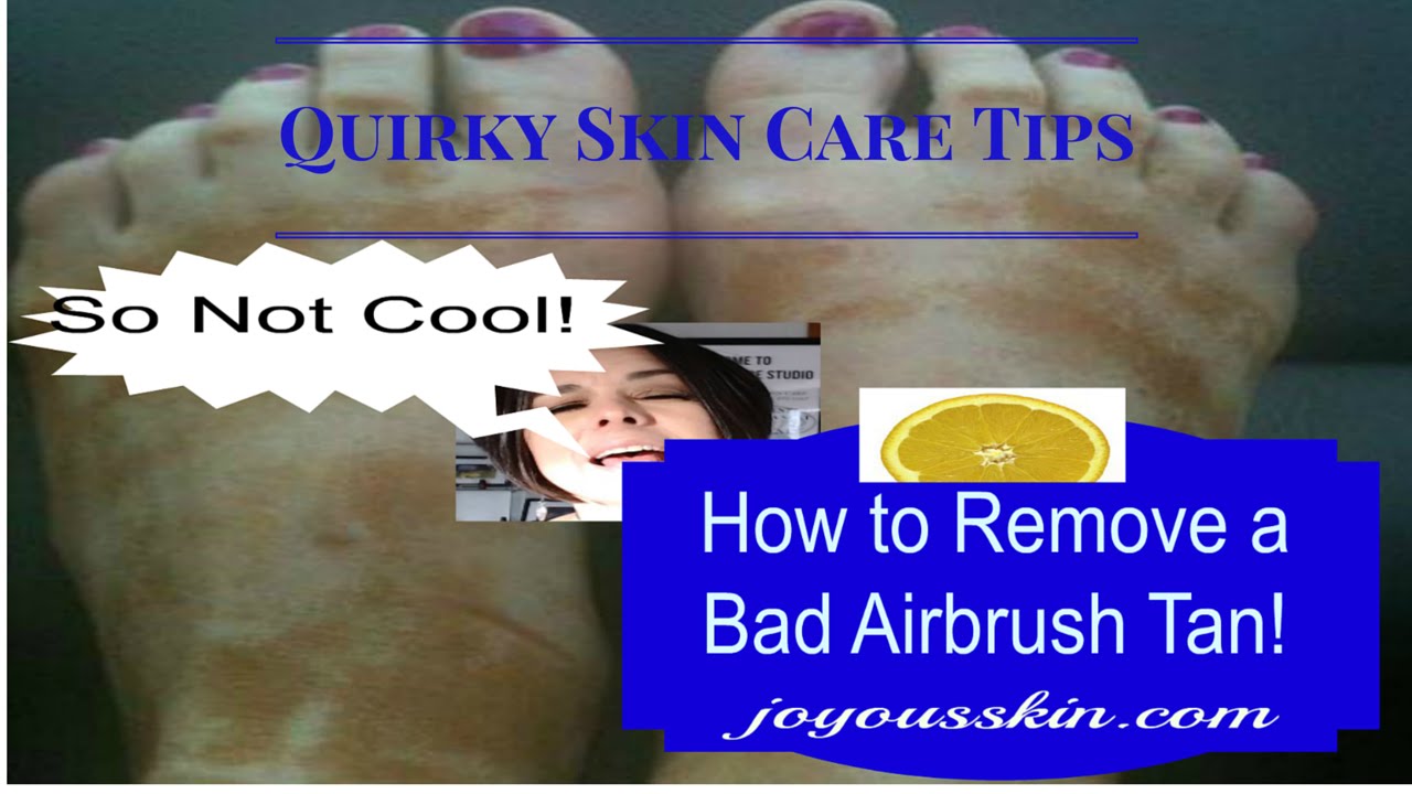 How to Remove a Bad Airbrush Spray Tan! - YouTube