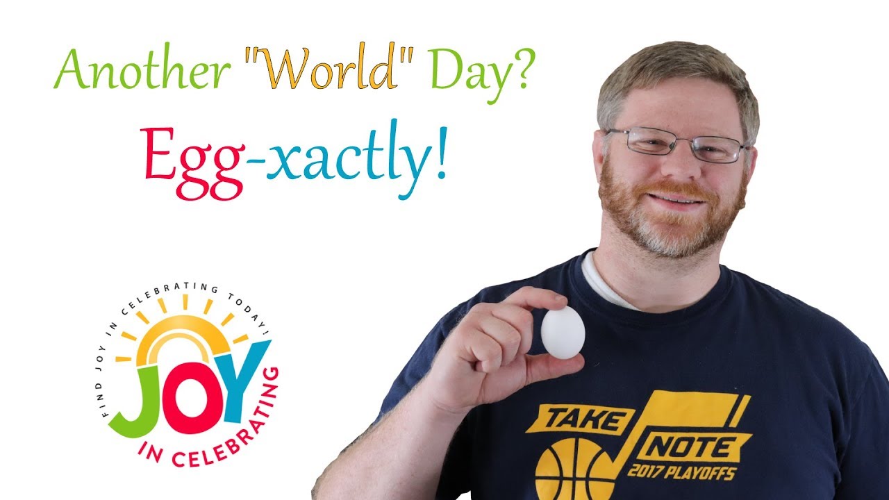 Moment of Frustration Scream Day & World Egg Day - YouTube