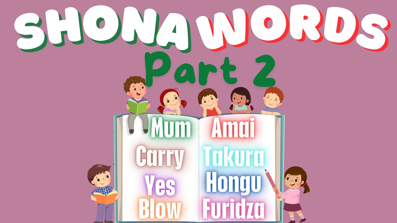 Learn Basic Shona Words and Simple Sentences | Part 2 - YouTube