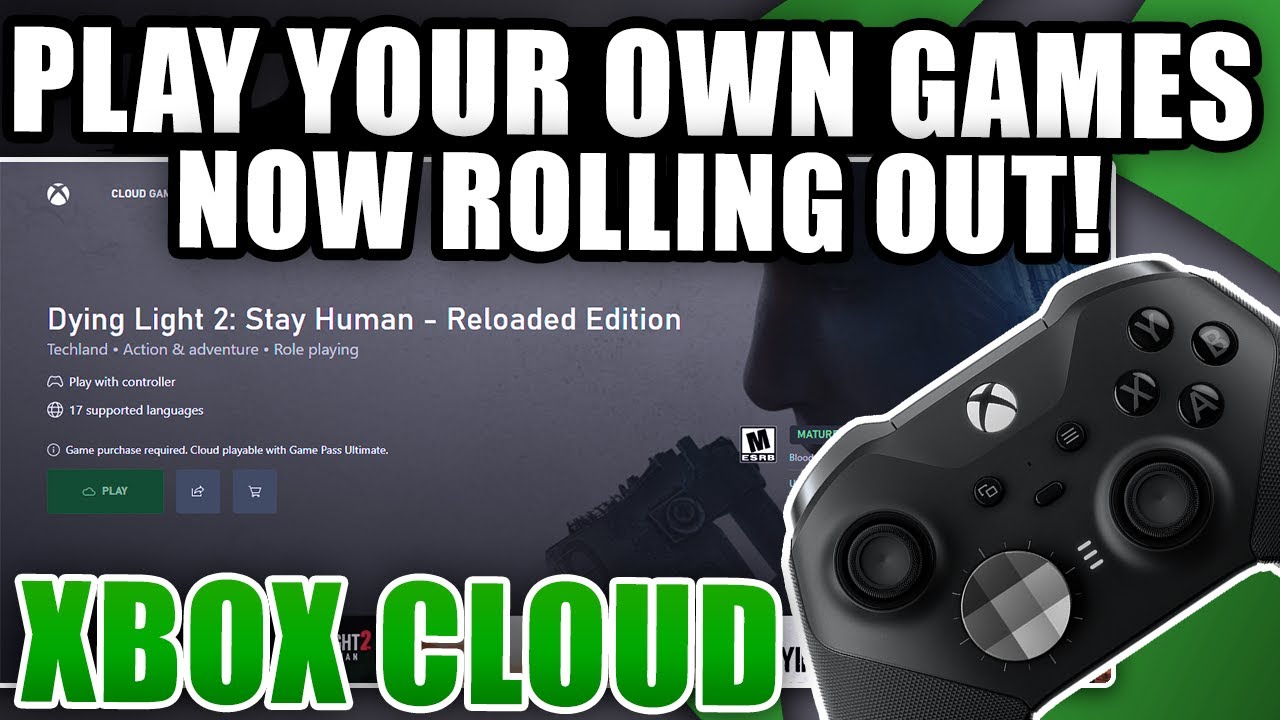 Play Owned Games On XCloud NOW Rolling Out! | Xbox Cloud Gaming News ...