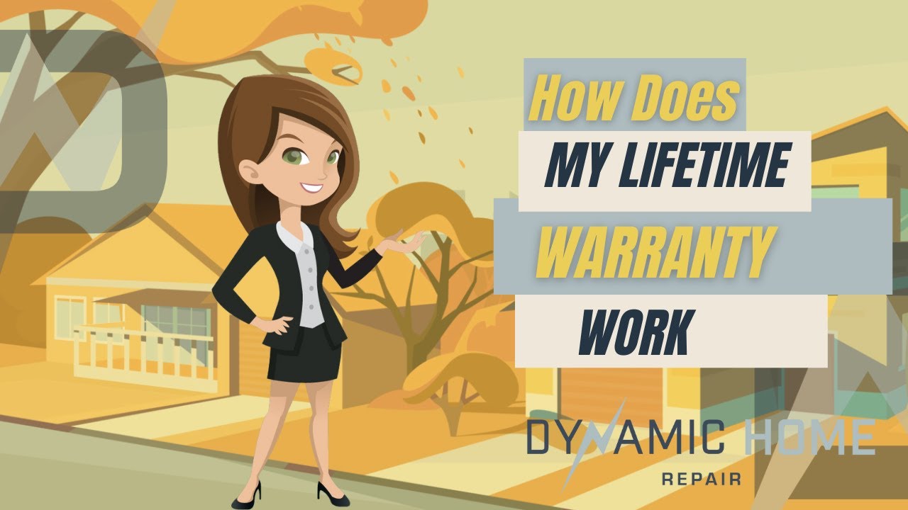 Dynamic Home Repair Lifetime Warranty How It Works - YouTube