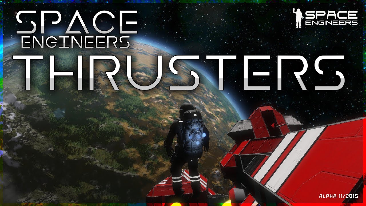 Which Thruster Is The Best For You? | Space Engineers - YouTube