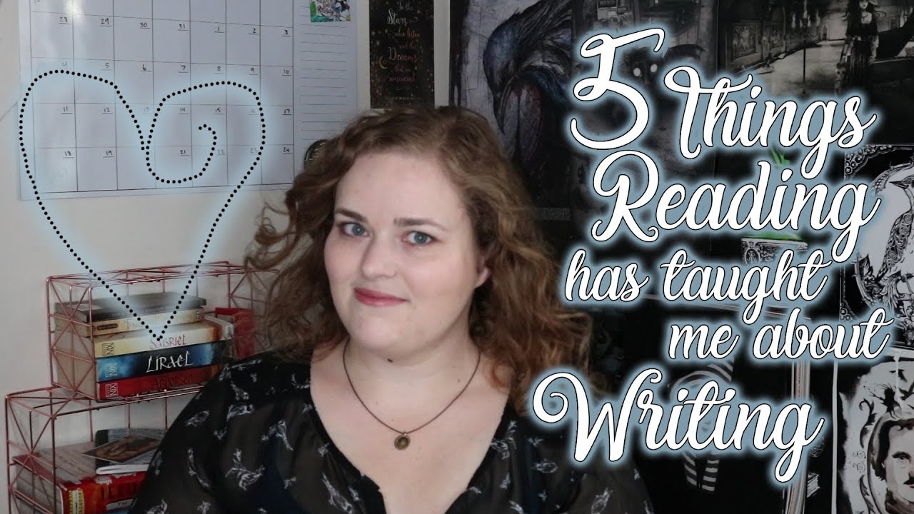 5 Things Reading has taught me about Writing - YouTube
