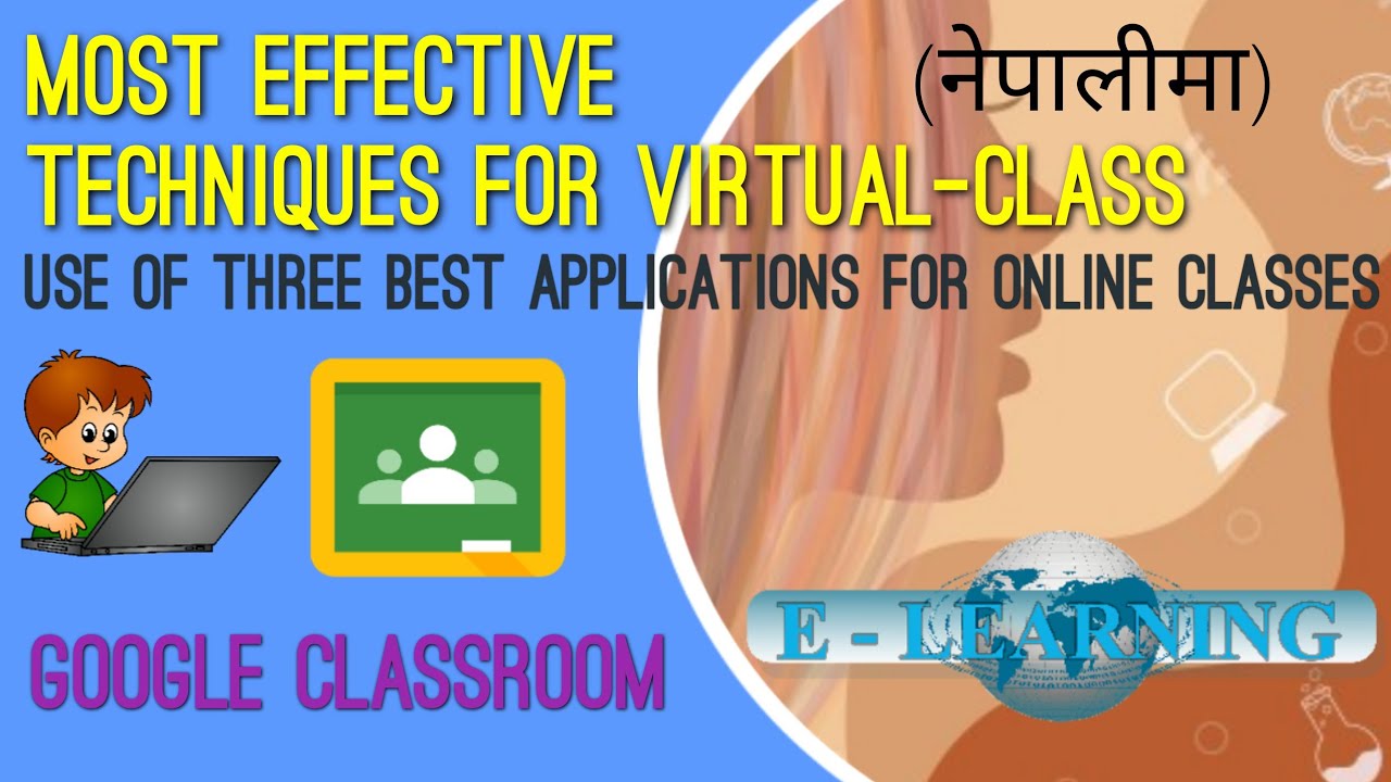 How To Make Online Class Most Effective | How To Use Google Classroom ...
