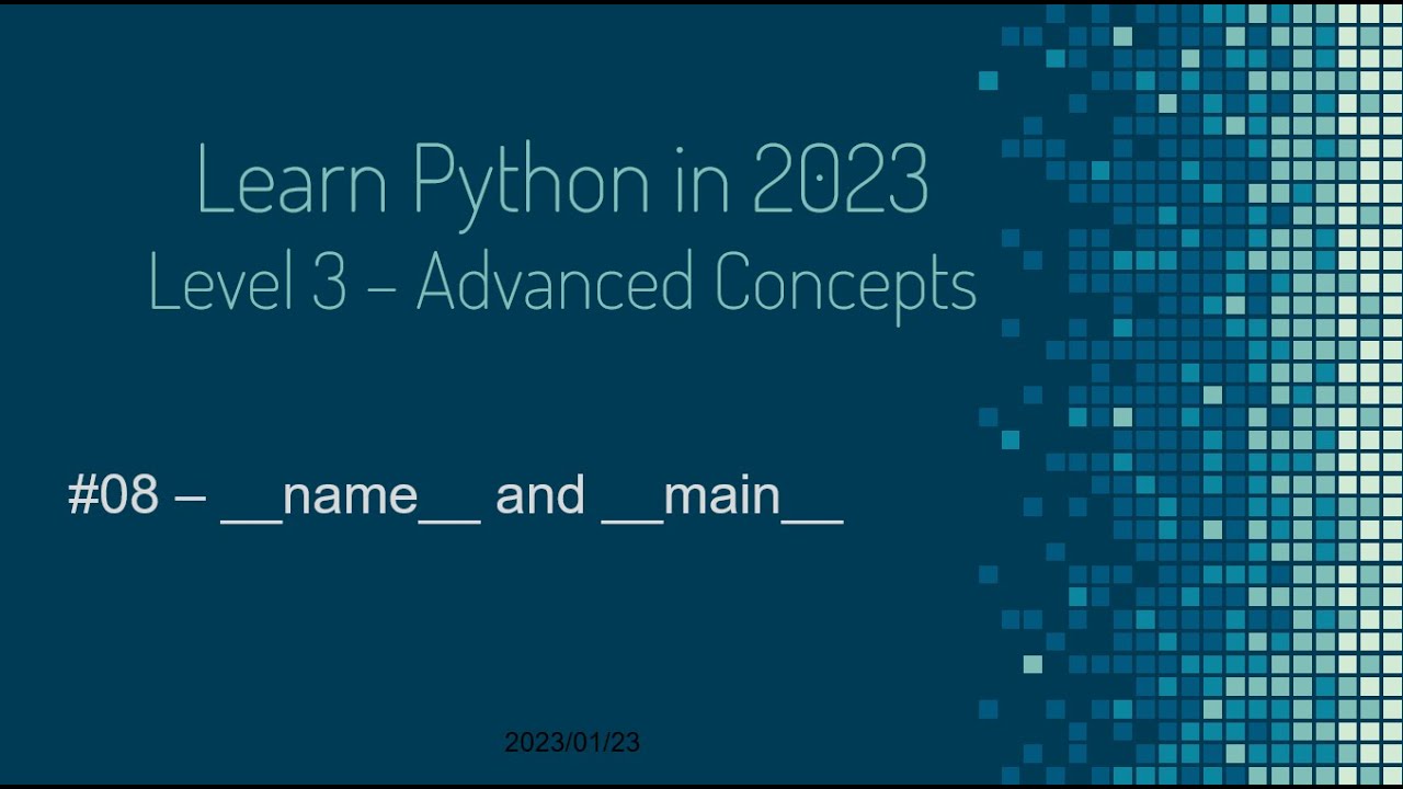 Learn Python in Arabic #08 | __name__ and __main__ - YouTube
