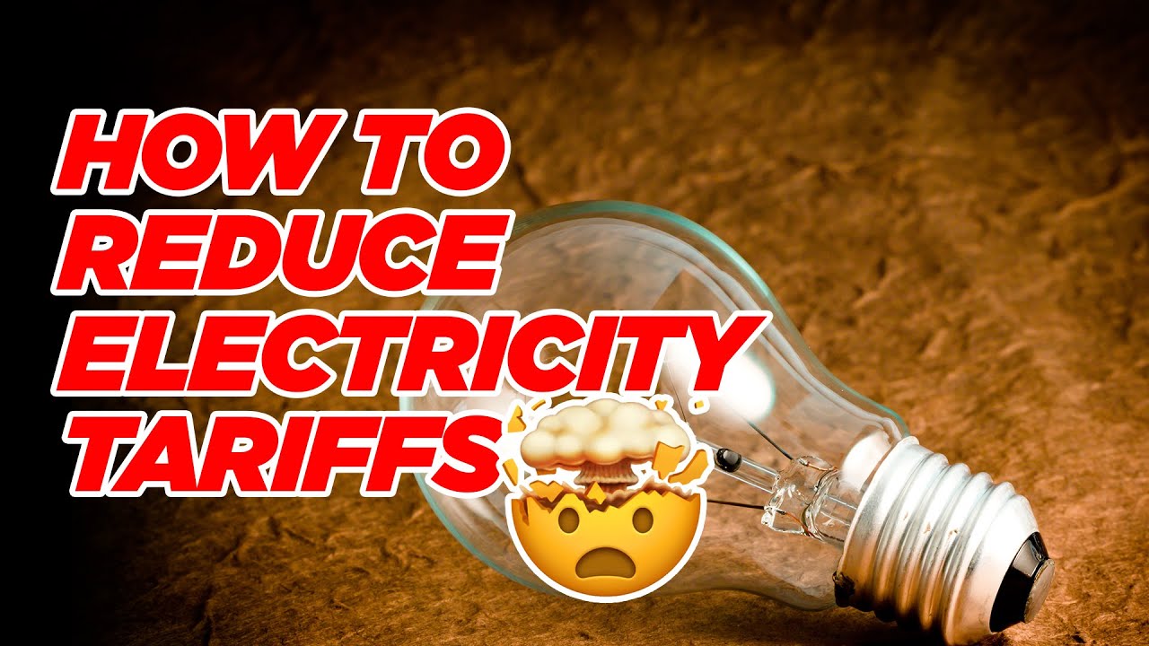 HOW TO REDUCE ELECTRICITY BILLS OR TARRIFS (ENERGY EFFICIENT LIGHTING ...