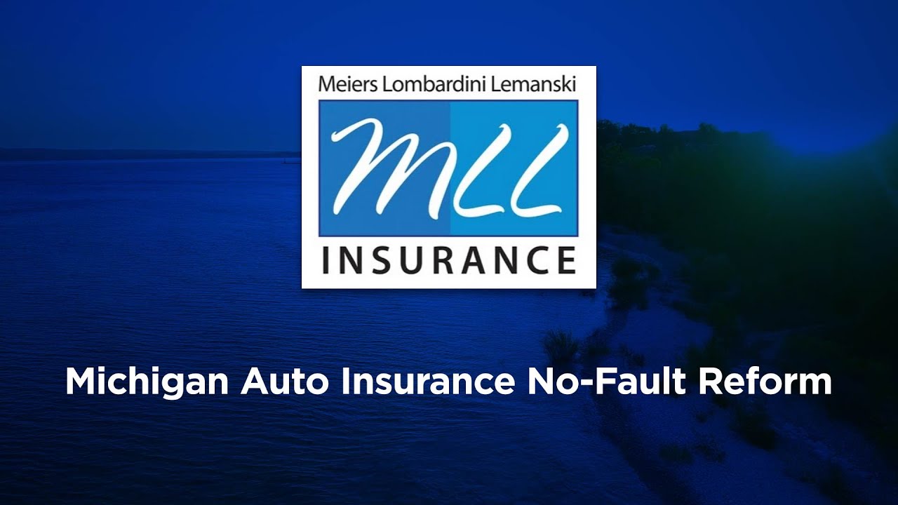ML&L Insurance - Michigan Auto No Fault Reform - YouTube