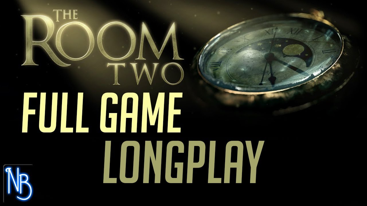 The Room Two FULL GAME Walkthrough No Commentary (Longplay) - YouTube