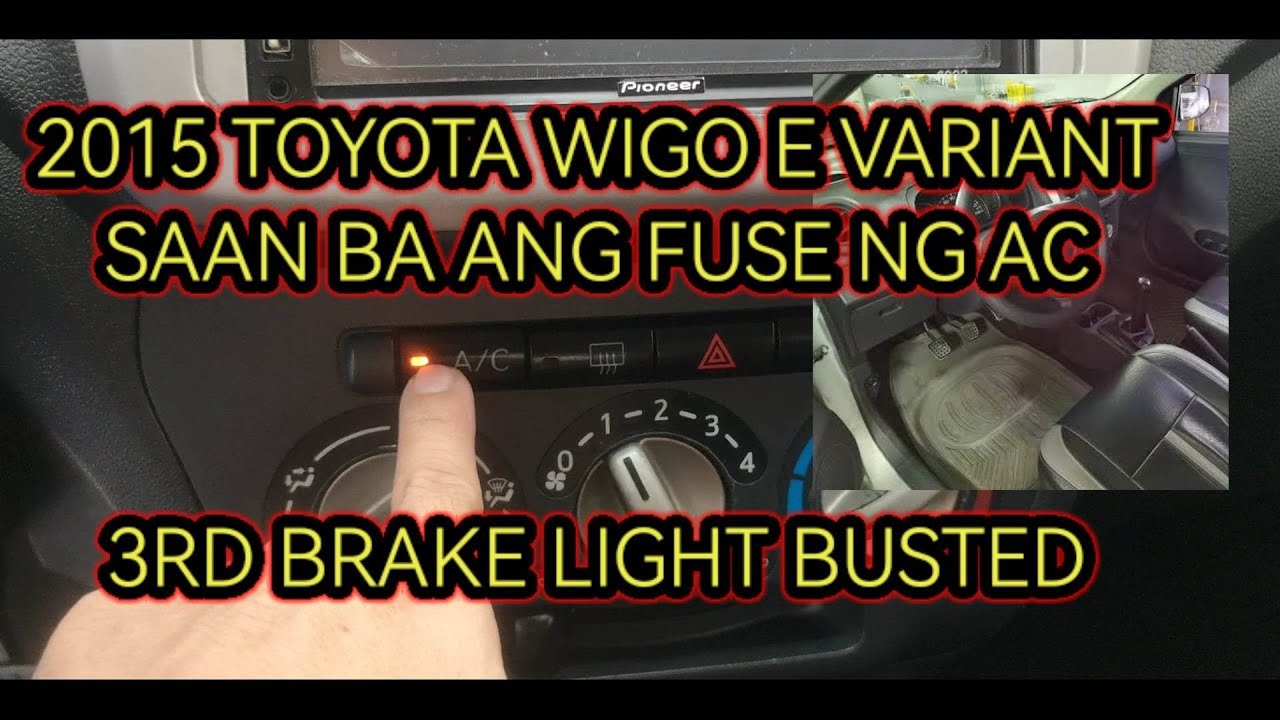 AC FUSE SAAN KAYA TOYOTA 2015WIGO E-VARIANT - YouTube