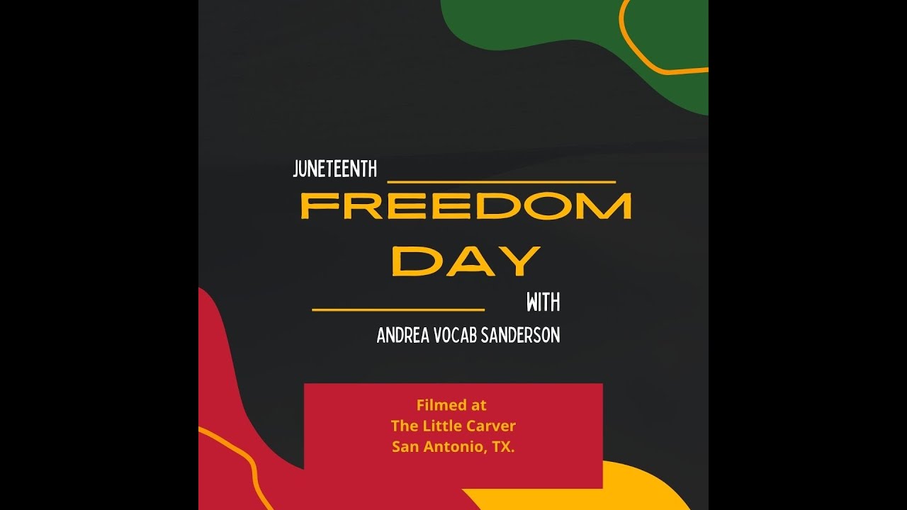 Freedom Day Juneteenth Poem by Andrea Vocab Sanderson - YouTube