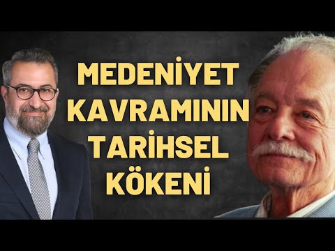 Medeniyet Kavramının Tarihsel Kökeni | Prof.Dr. Teoman Duralı Anısına…