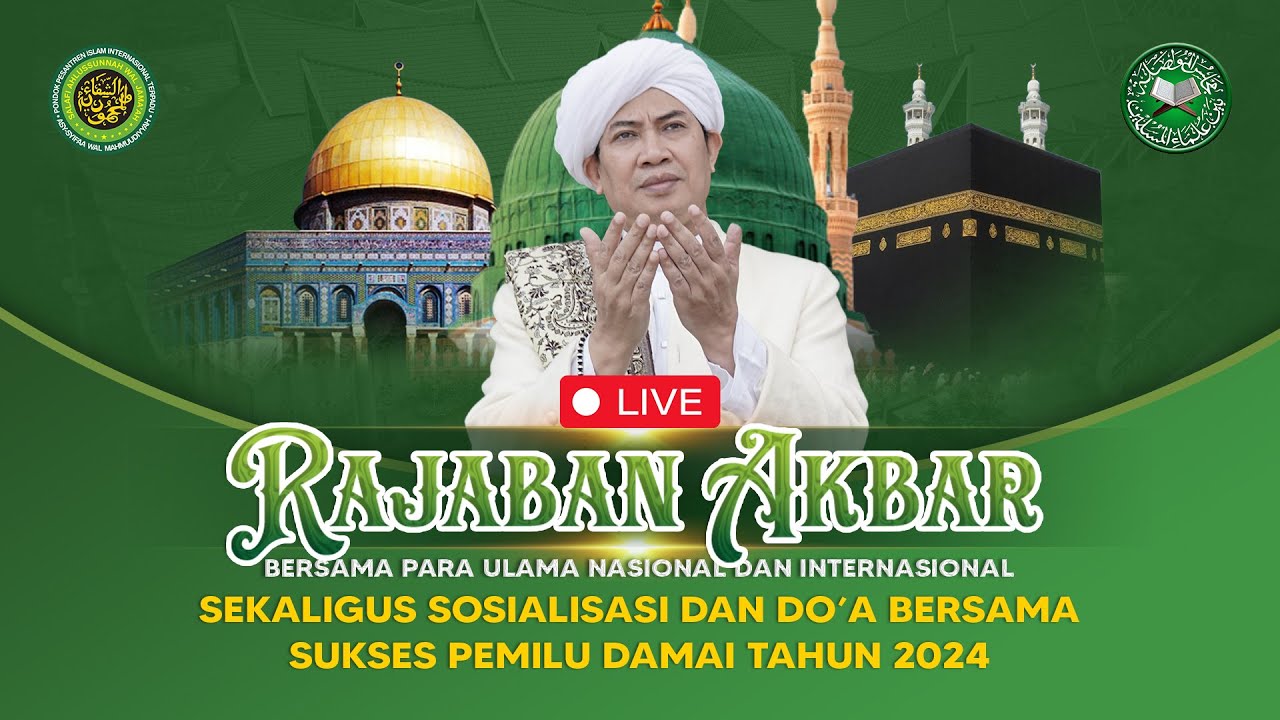 🔴LIVE | Rajaban Akbar 1445 H - YouTube