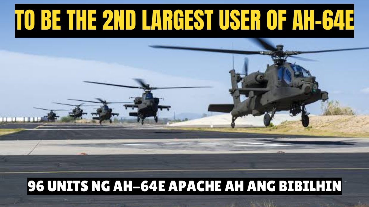 TO BE THE LARGEST AH-64E Apache attack helicopters OPERATOR NEXT TO ...