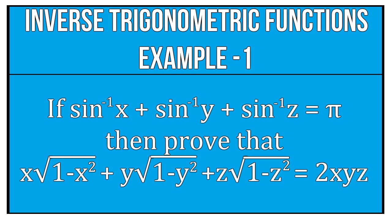Inverse Trigonometric Functions Example - 1 / Maths Trigonometry - YouTube