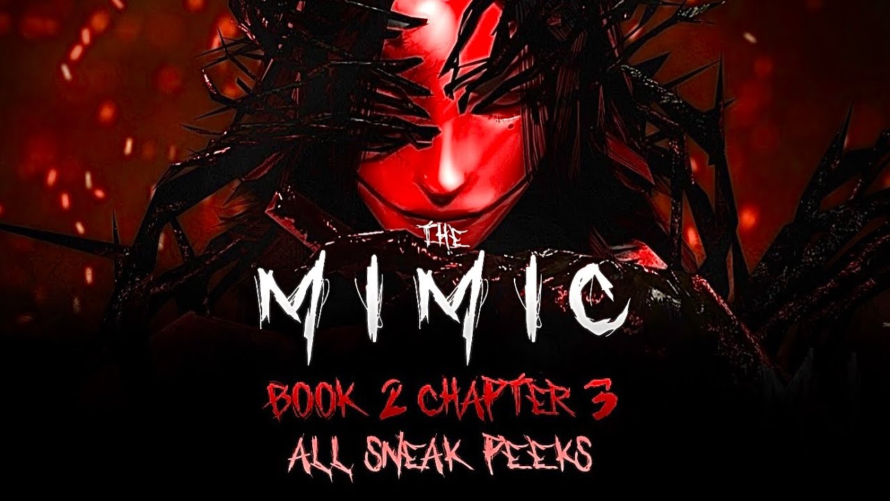 The Mimic Book 2 Chapter 3 - ALL Sneak Peeks + RELEASE - YouTube