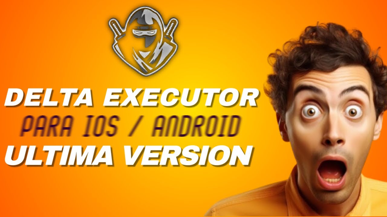 Delta Executor Mobile 2025 🚀 Cómo Descargar e Instalar en iOS y Android (Actualizado / Sin PC ...