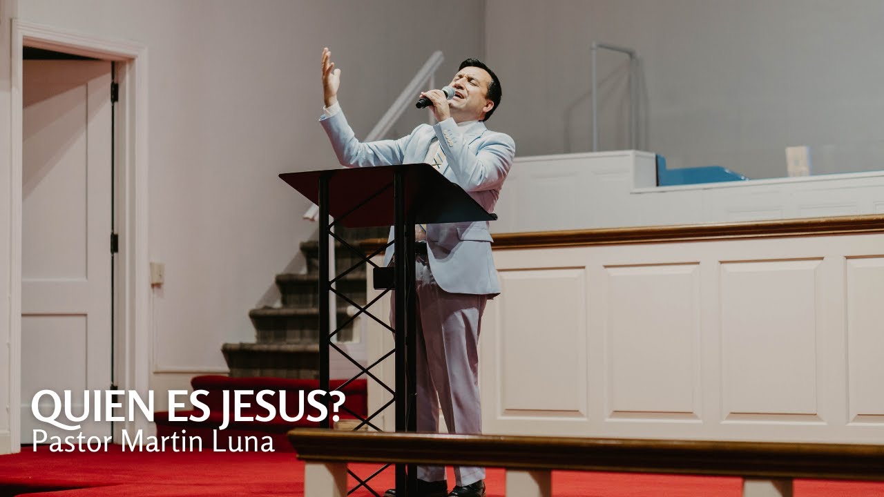 Quien es Jesús? | Pastor Martin Luna | LUAPA Apostolic Church - YouTube