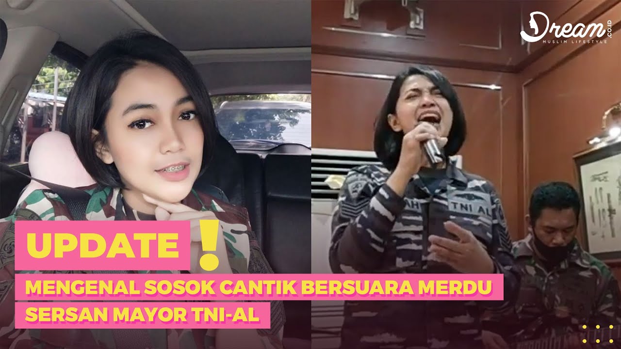 Mengenal Sosok Cantik Bersuara Merdu Sersan Mayor TNI-AL - YouTube