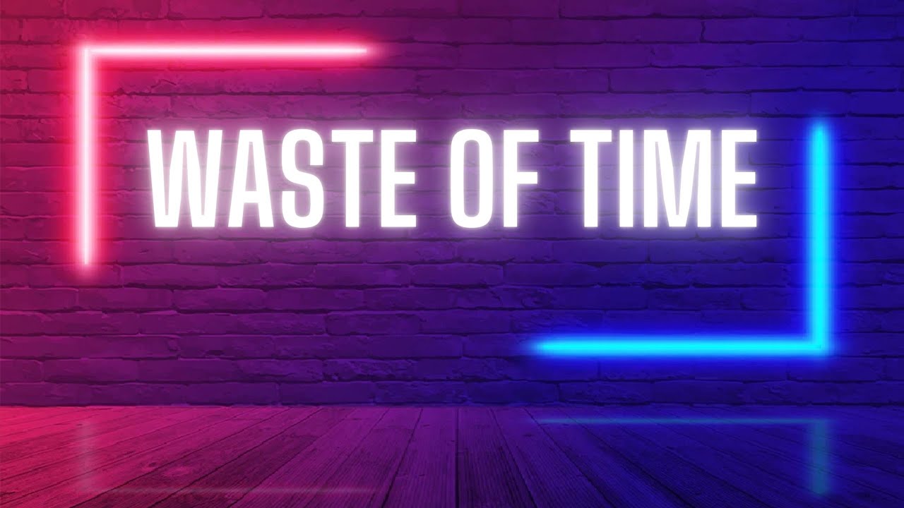 Waste Of Time - Andrew Lampa (Official Video Lyric) ¿Fue todo una ...