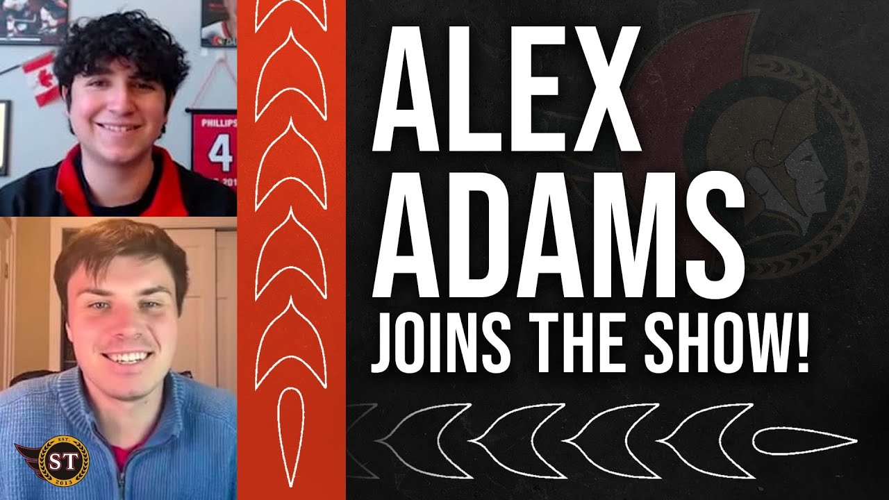 Sportsnet's Alex Adams Joins The Show To Break Down The Ottawa Senators ...
