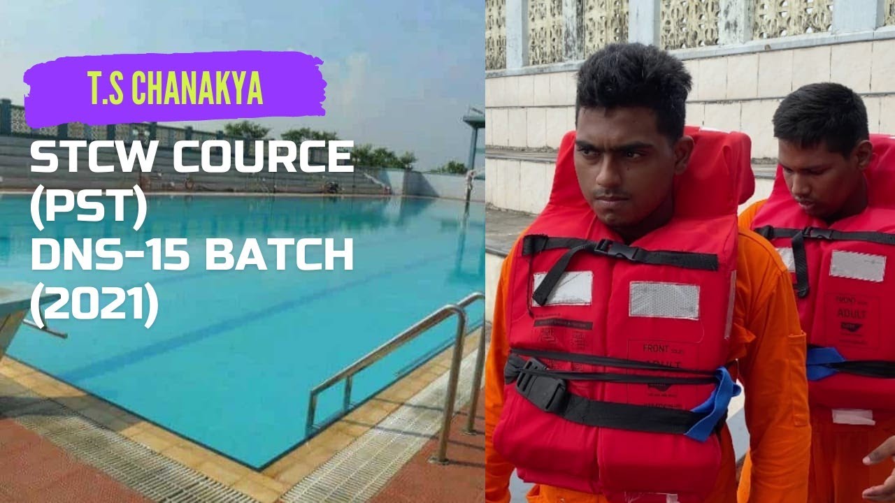 STCW 2010 | T.S Chanakya | DNS-15 Batch | Navi Mumbai #stcw #dns # ...