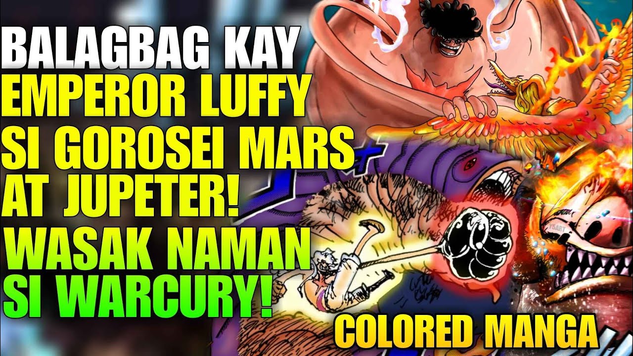 BALAGBAG KAY EMPEROR LUFFY SINA MARS AT JUPETER AT WASAK NAMAN SI WARCURY! ONEPIECE CHAPTER 1119 ...