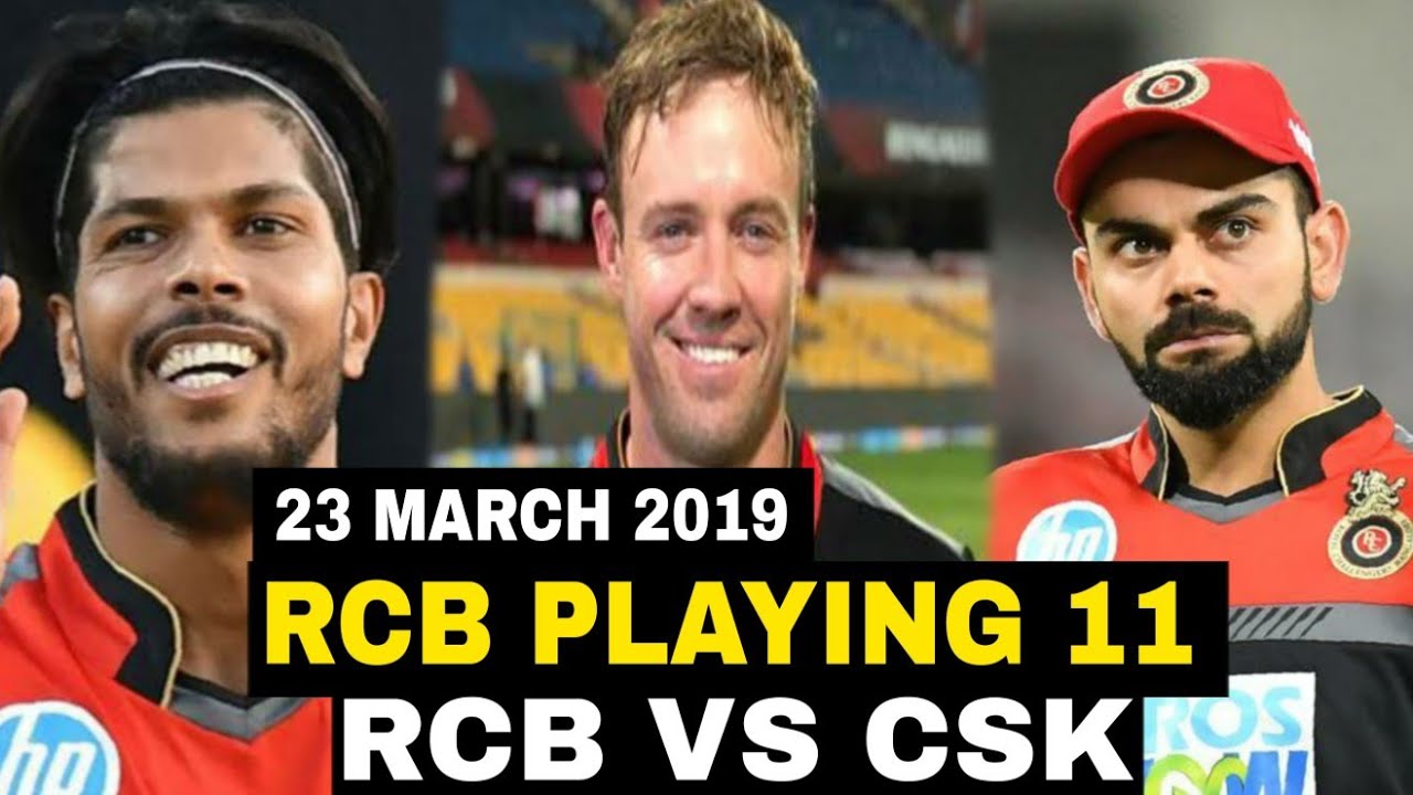 RCB VS CSK 2019 | IPL Match 1 | RCB Playing 11 | Virat Kohli Vs M.S ...