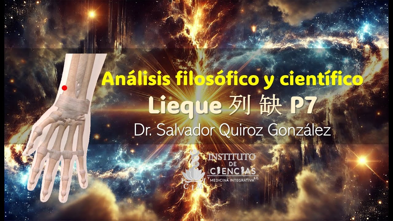 Punto de acupuntura LIeque (P7) Análisis Filosófico y Científico - YouTube