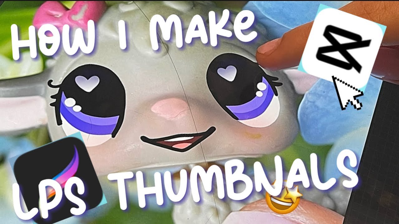 How I make my LPS Thumbnails using my IPad! (Only 2 apps!) ️ - YouTube