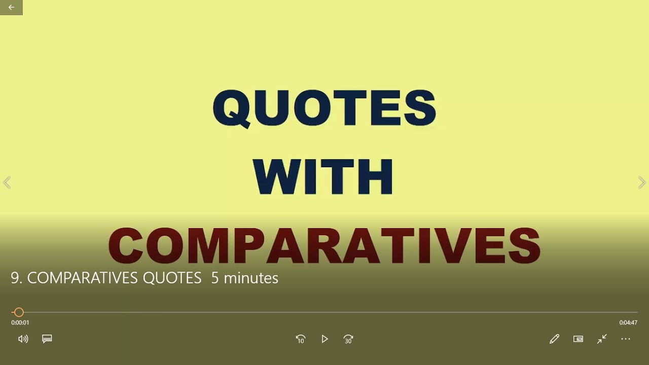 9 COMPARATIVES QUOTES 5 minutes - YouTube