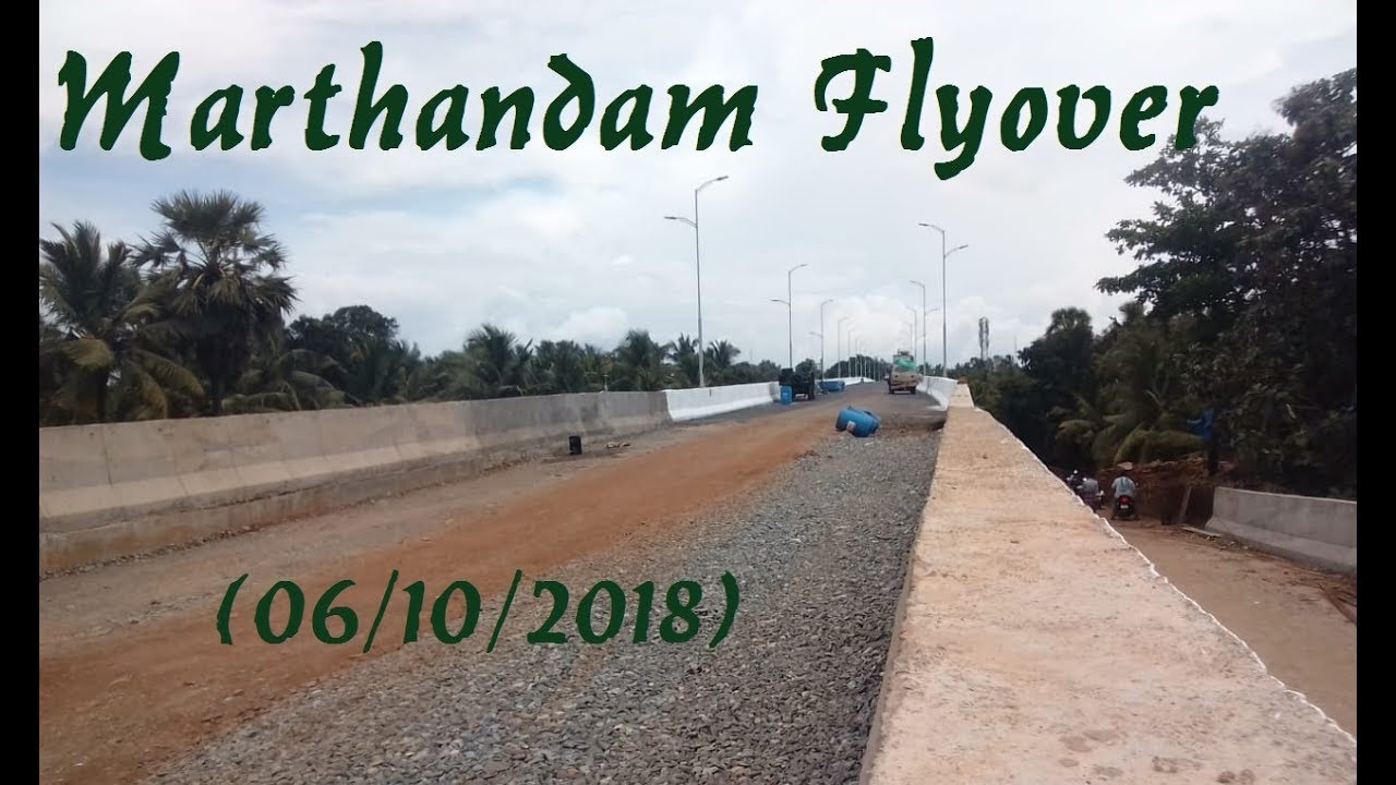 Marthandam Flyover Present Status(06/10/2018) - YouTube