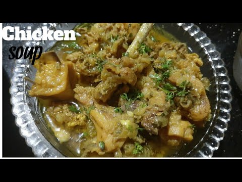 chicken soup/chicken soup recipe/healthy chicken soup/chicken ukkad ...