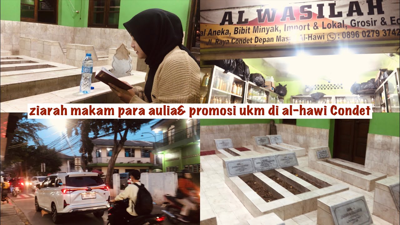 AKHLAK & ETIKA• {BERZIARAH MAKAM PARA AULIA & PROMOSI UKM DI SEKITAR AL ...