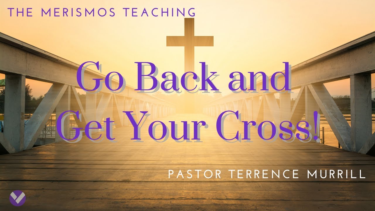 Go Back And Get Your Cross! - YouTube