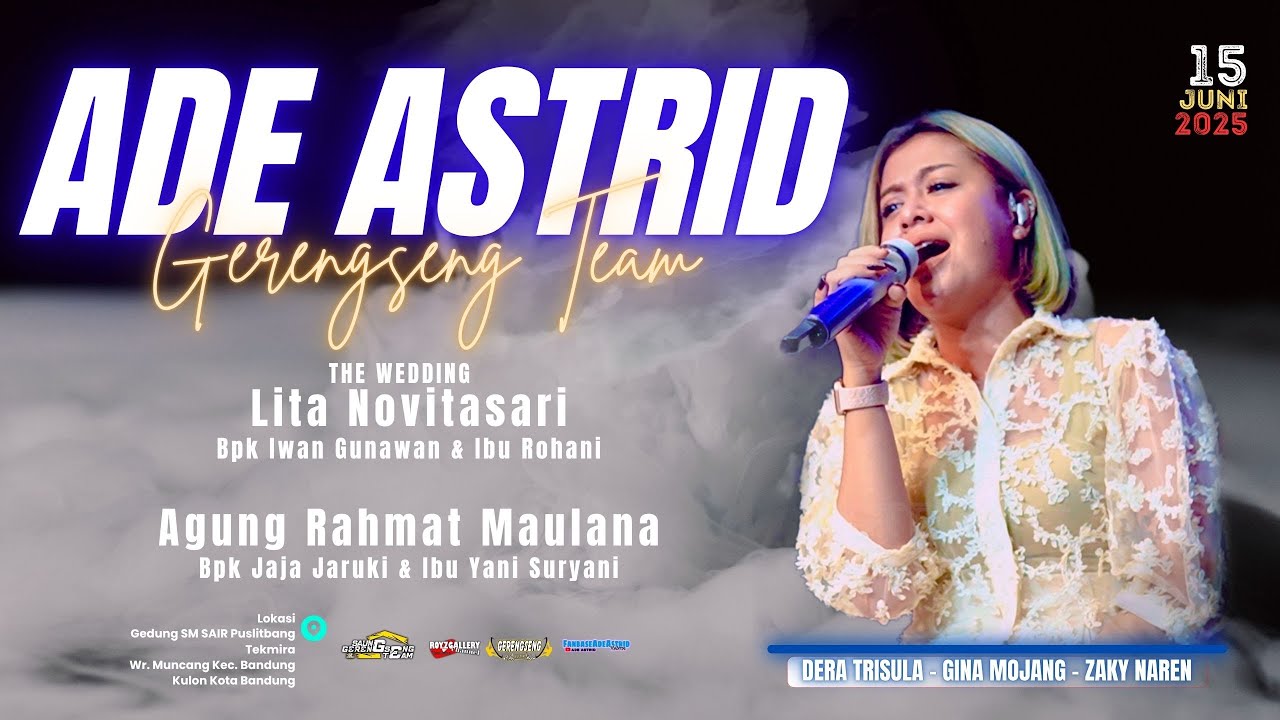 Live ADE ASTRID | The Wedding Lita Novitasari & Agung Rahmat Maulana ...