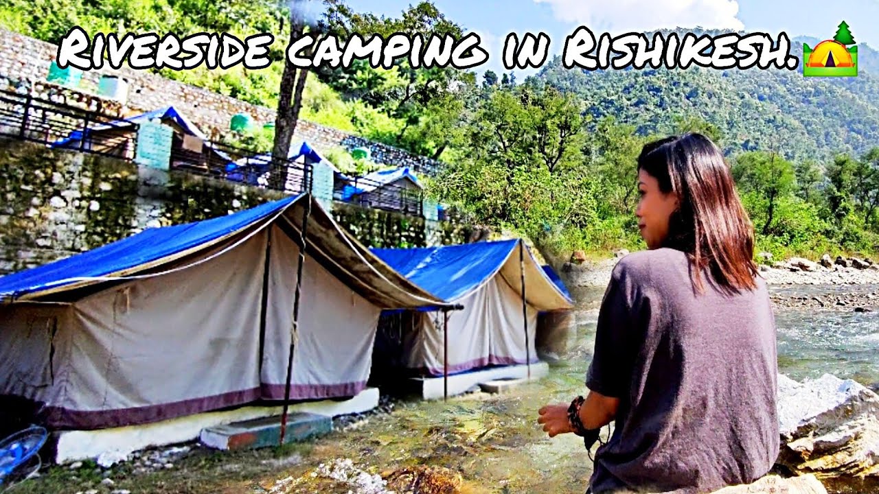 Riverside camping in Rishikesh..ll ghattu Ghat.. Ep -1 - YouTube