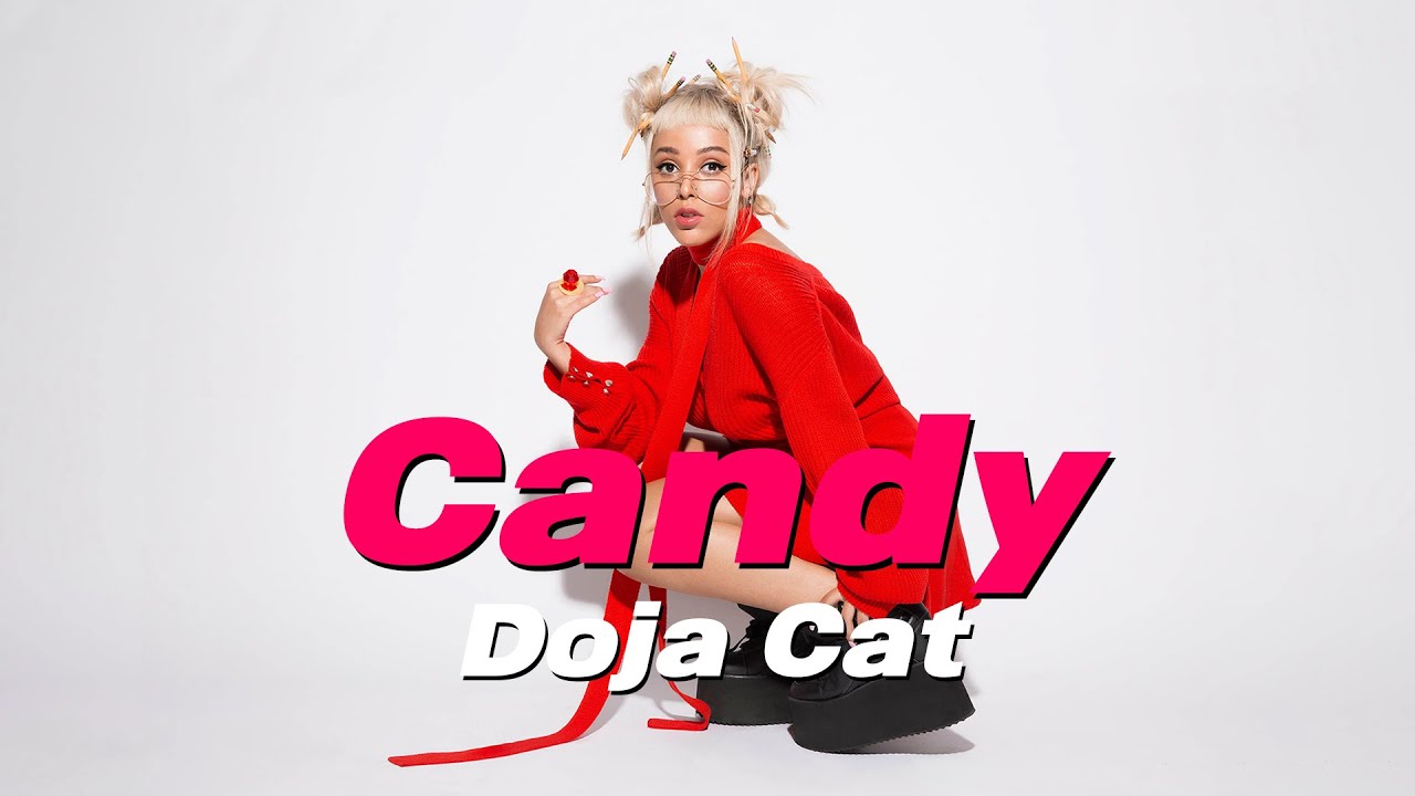진짜는 바로 나, Doja Cat - Candy [가사해석/번역] - YouTube