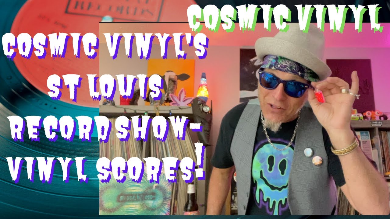 Cosmic Vinyl St Louis Record Show Vinyl Scores! - YouTube