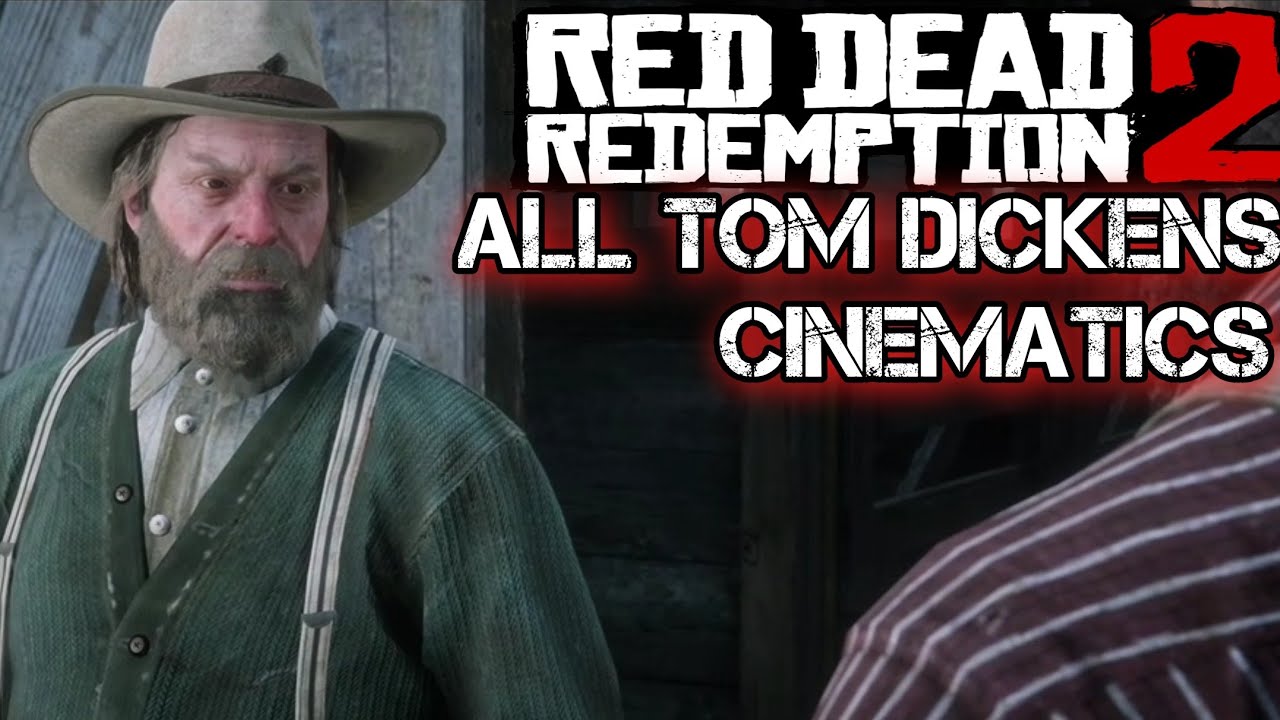 All Tom Dickens Cinematics - Red Dead Redemption 2 Epilogue - YouTube