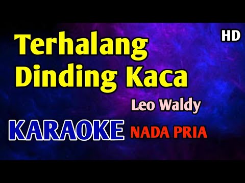 TERHALANG DINDING KACA - Karaoke Leo Waldy 