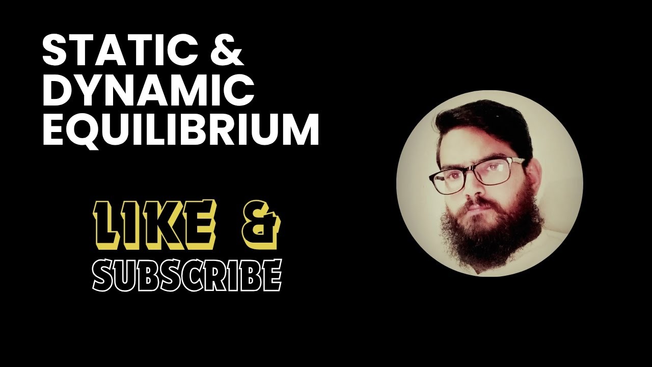 Static And Dynamic Equilibrium||Physics Center||SM Raza - YouTube