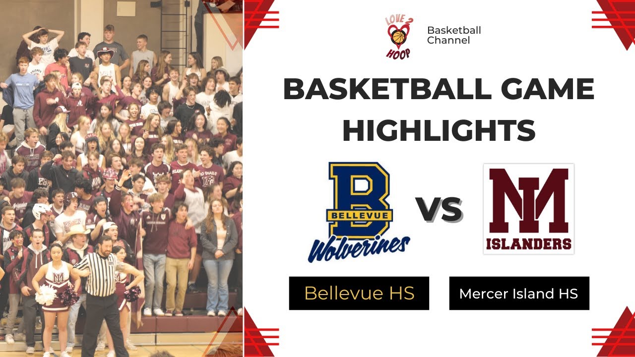 Bellevue HS vs. Mercer Island HS Full game highlights - YouTube