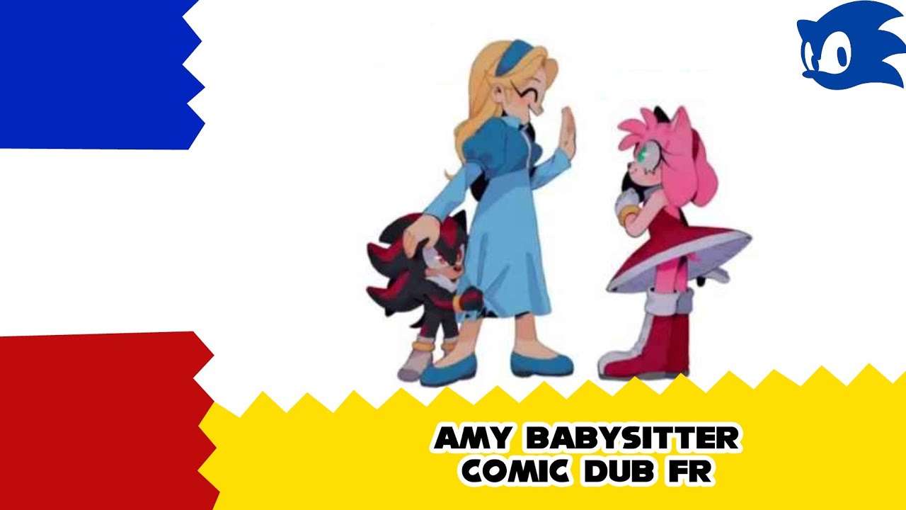 SONIC COMIC DUB FR : AMY BABYSITTER - YouTube