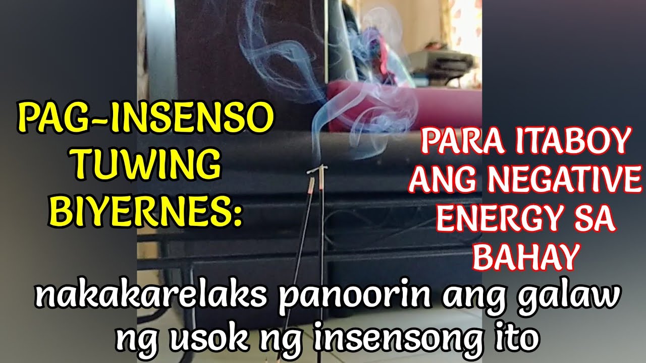 PAG-INSENSO TUWING BIYERNES : PANTABOY NG MGA NEGATIBONG ENERHIYA SA ...