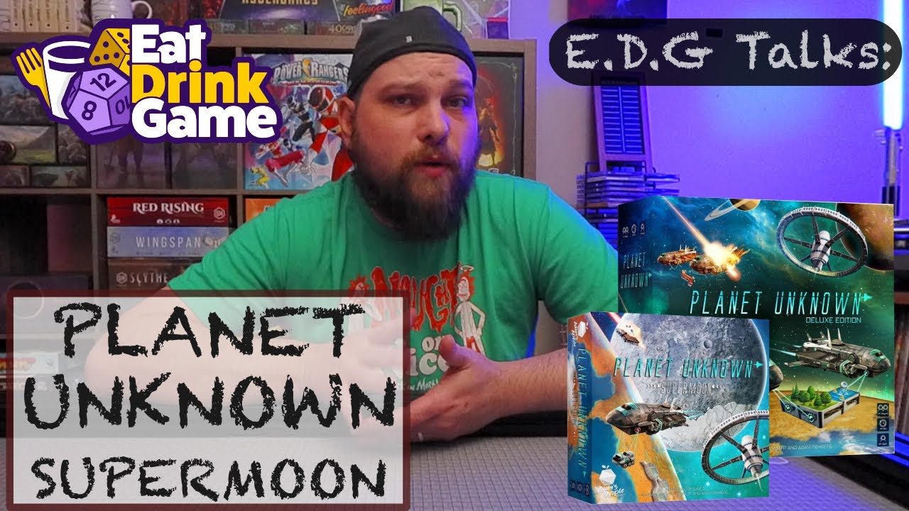 E.D.G Talks: Planet Unknown Supermoon & Deluxe Edition Reprint (on ...