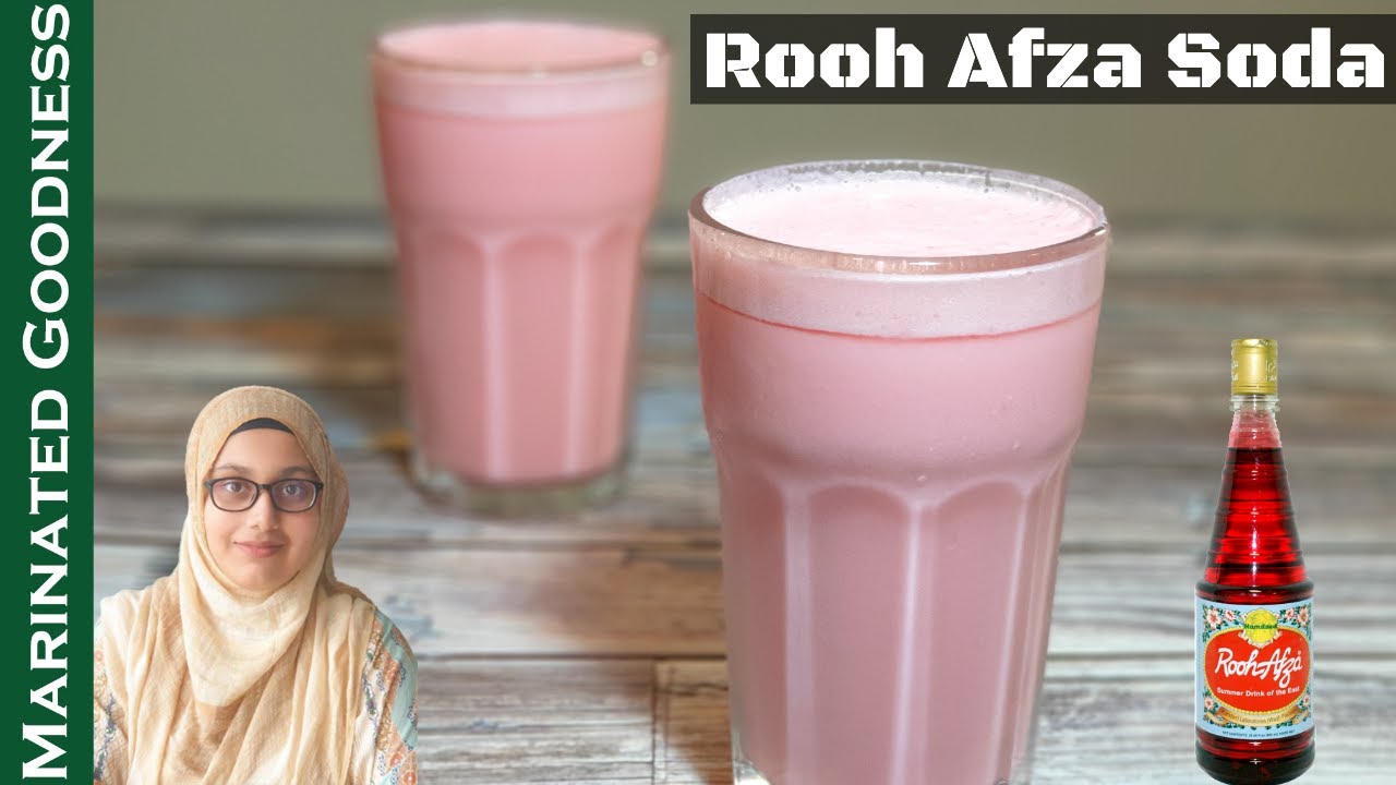 Rooh Afza Soda Recipe | Rooh Afza Milk Soda by Marinated Goodness ...