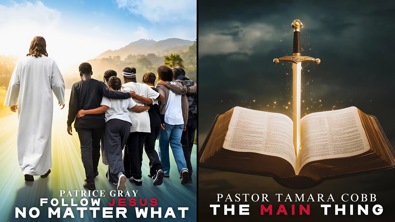 Patrice Gray & Pastor Tamara Cobb | Follow Jesus No Matter What & The ...