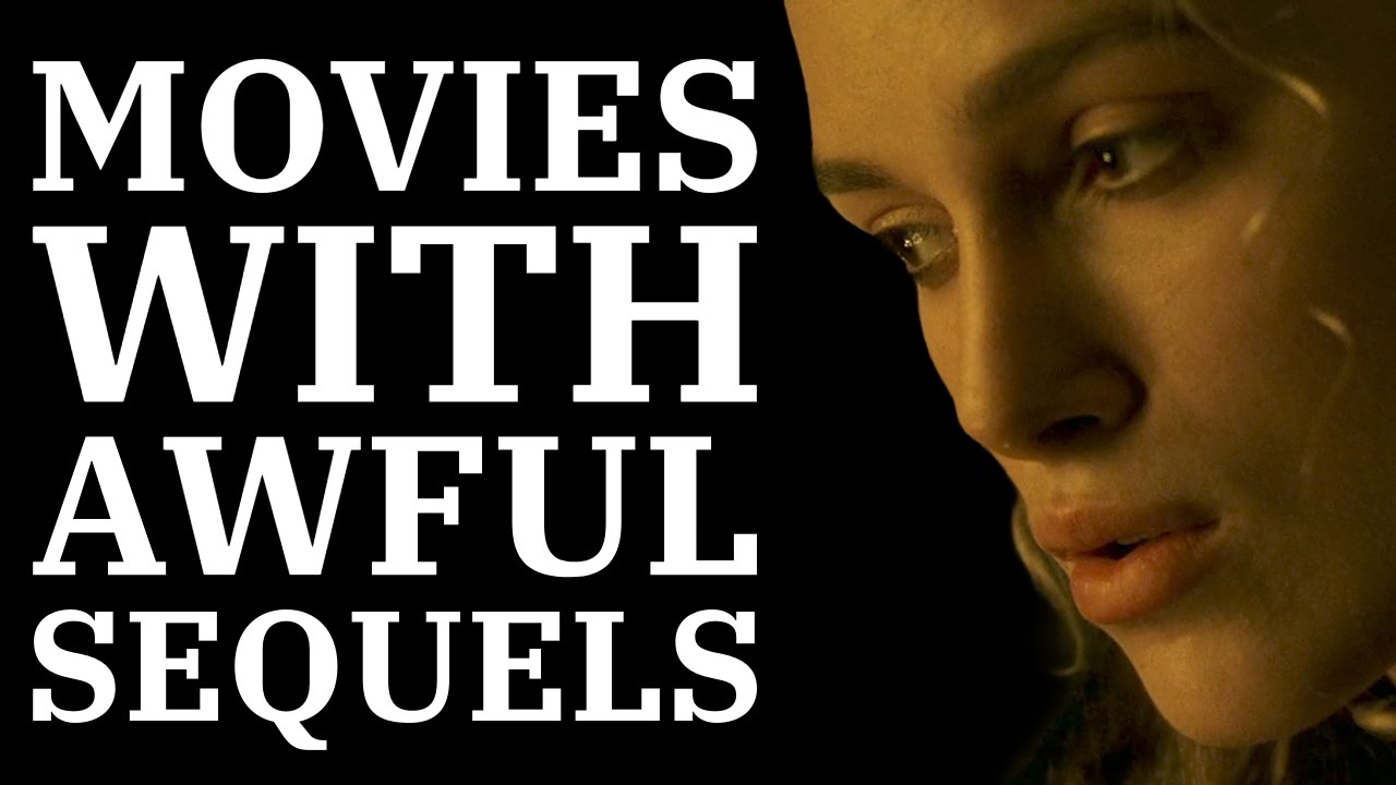 Movies With Terrible Sequels - YouTube