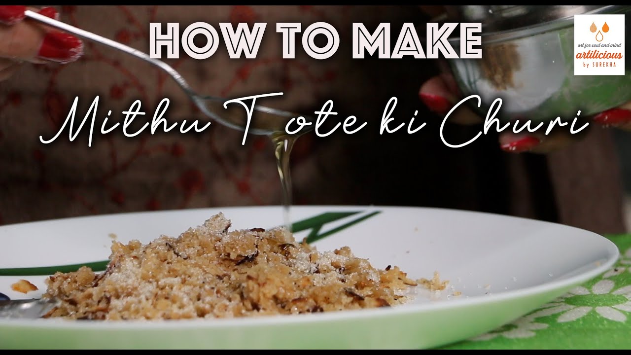 How to make Mithu Tote ki Churi | Delicious and Tasty Churi ...