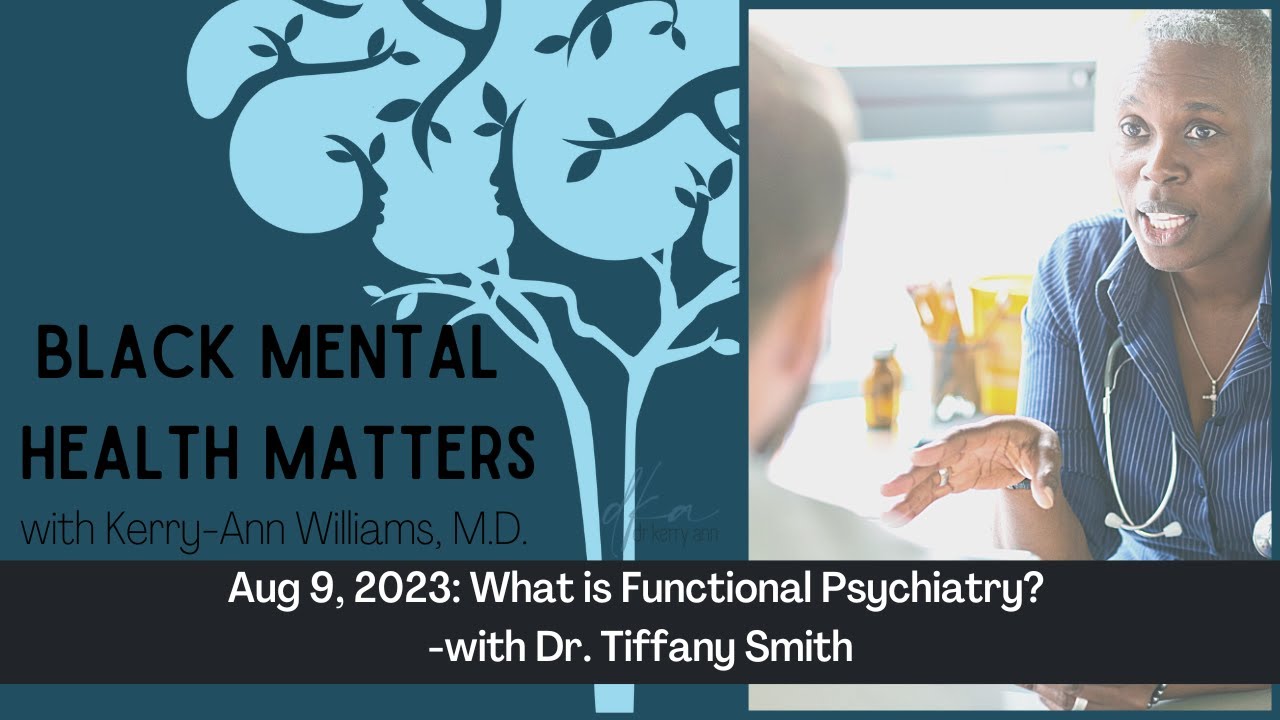 What is Functional Psychiatry? with Dr. Tiffany Smith - YouTube